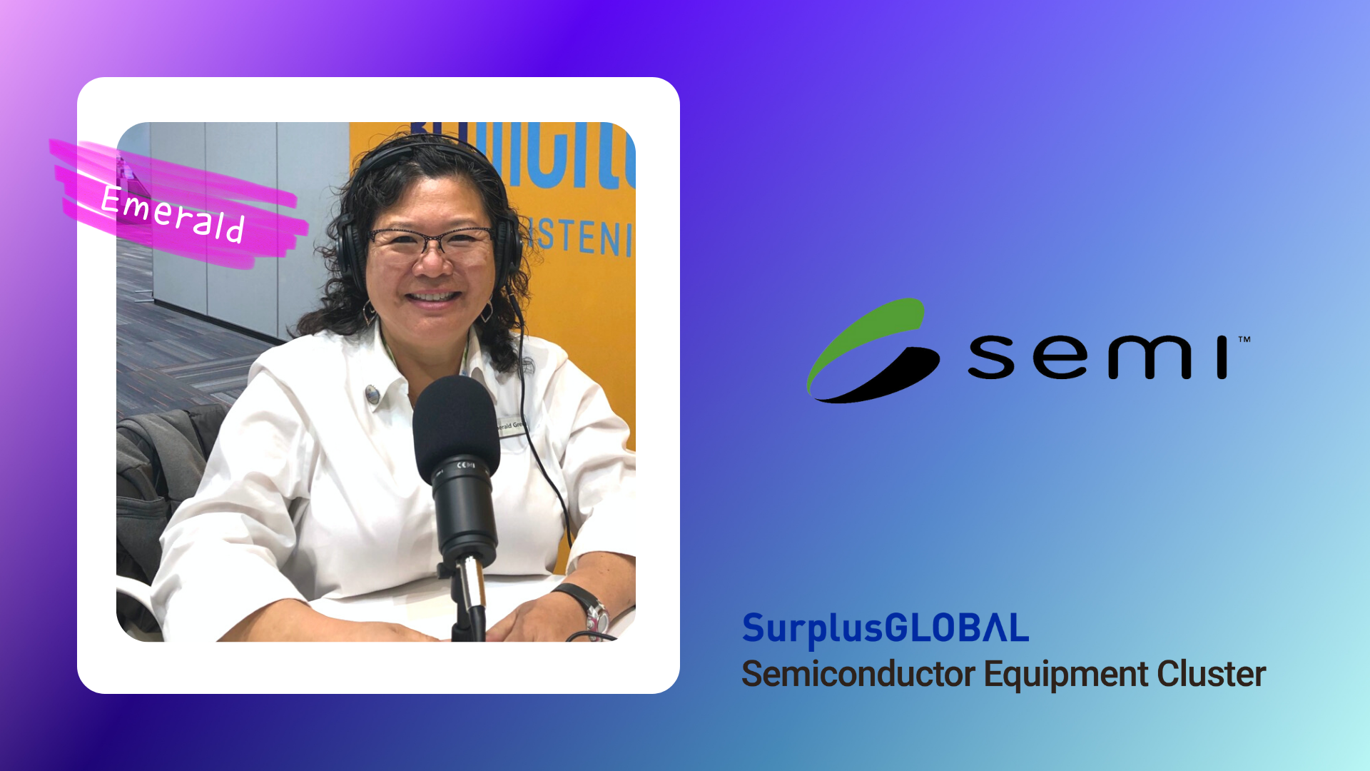 Working @SurplusGLOBAL as Executive Vice President (ft. SEMI Global)